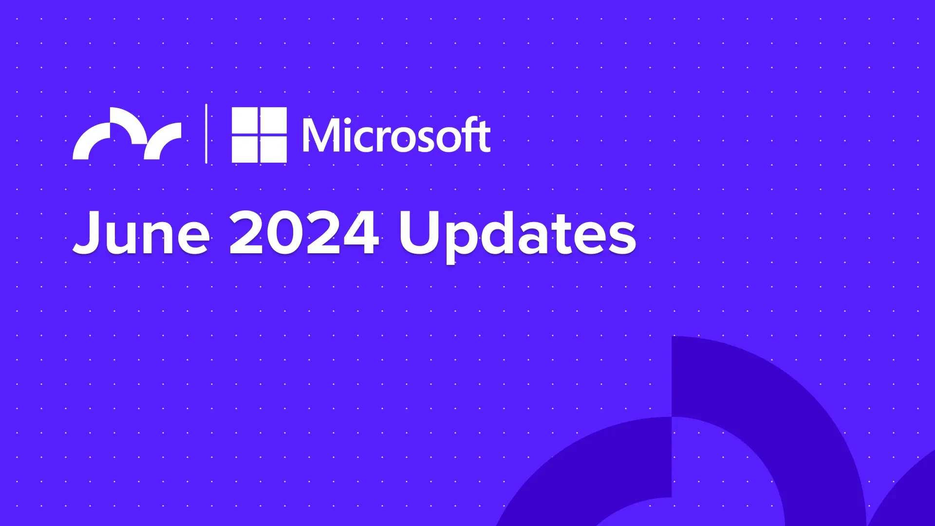 Microsoft Partner Updates June 2024 - New Programs & APIs